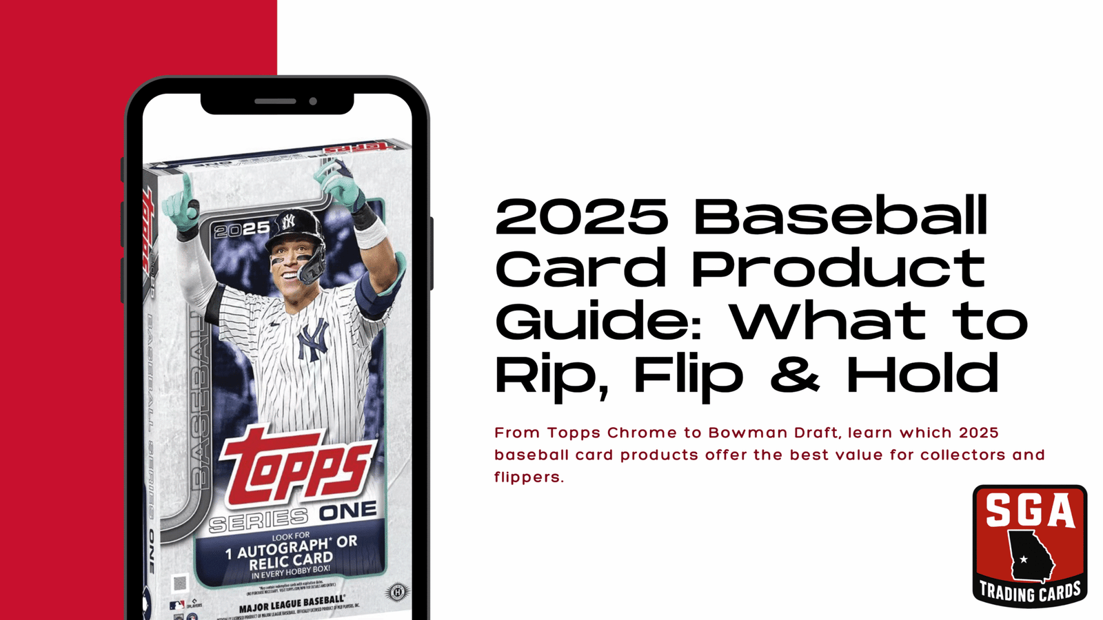 2025 Baseball Card Product Guide – What to Buy, Rip & Flip ...