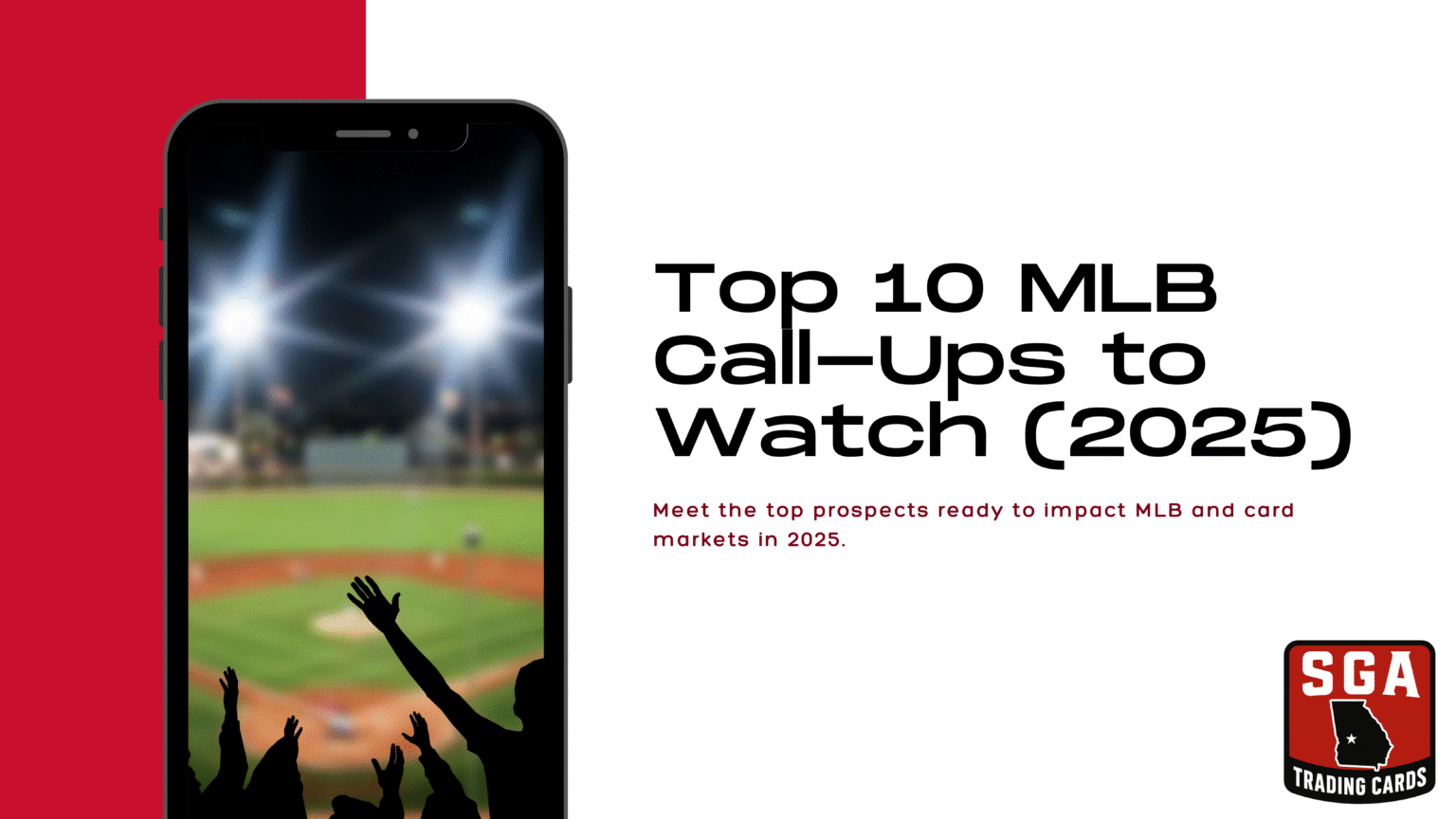 Top 10 MLB Call-Ups to Watch in 2025 - sgatradingcards.com